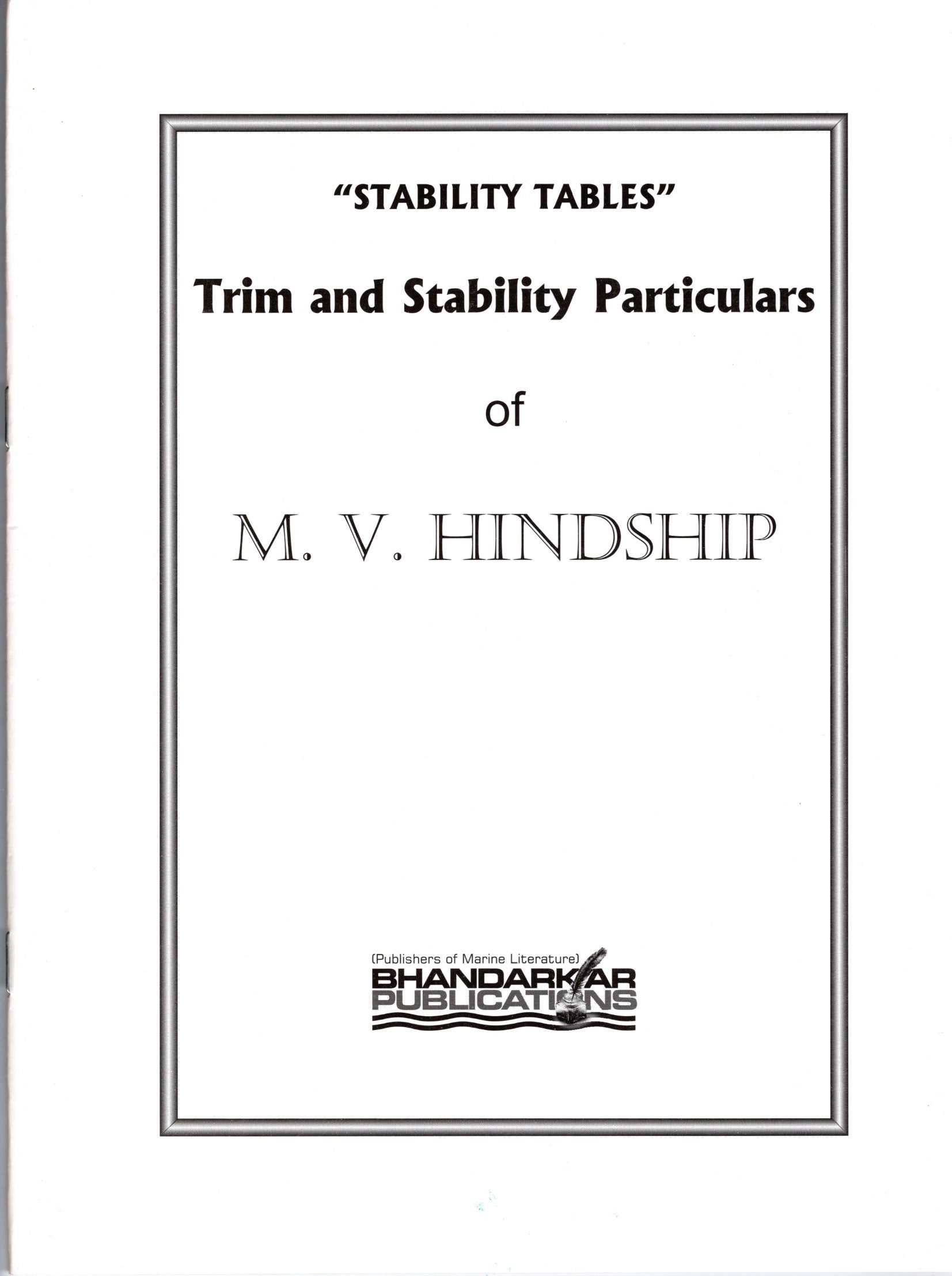 "STABILITY TABLES" Trim and Stability Particulars of M.V. HINDSHIP - B