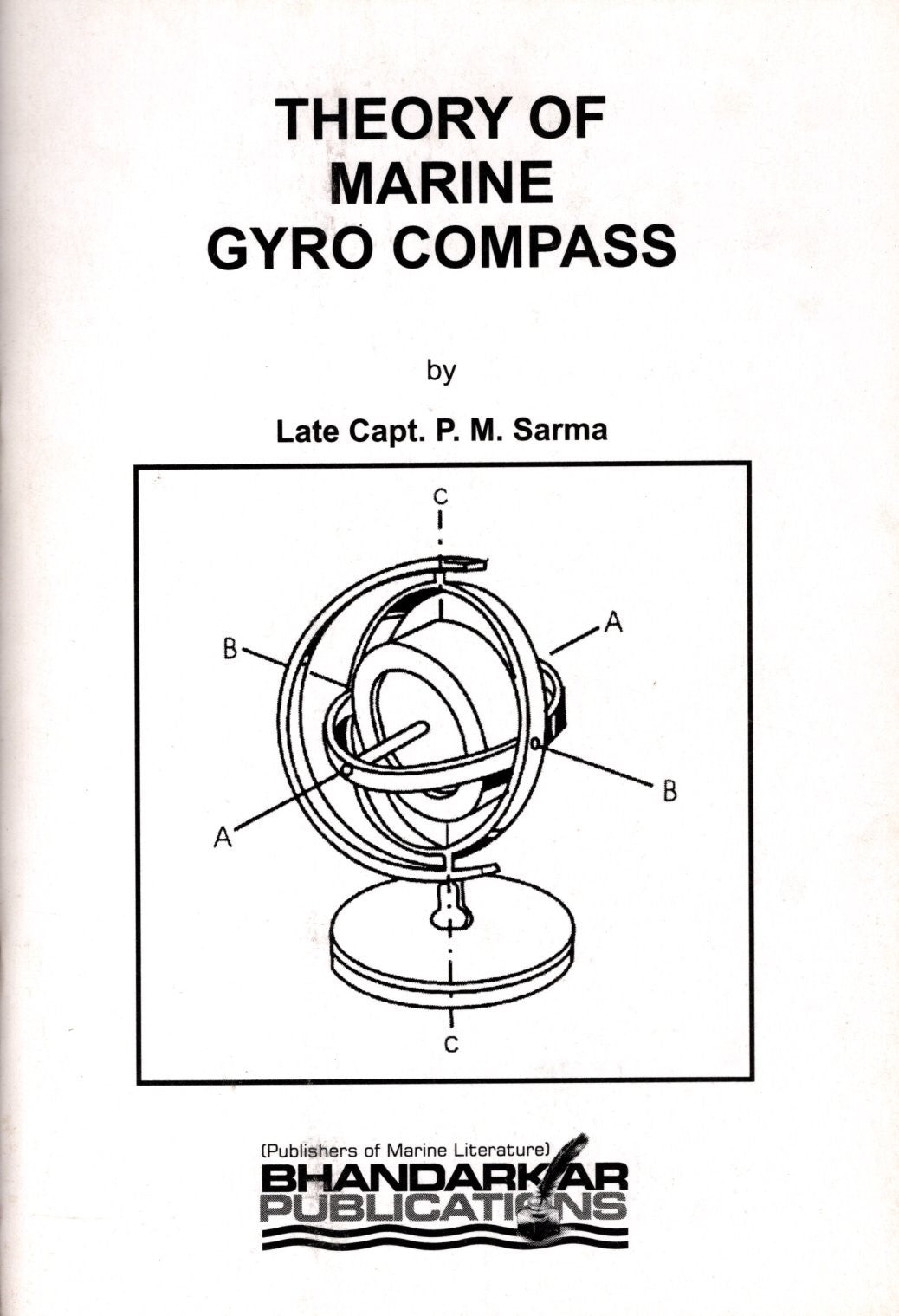 Theory of Marine Gyro compass - Late Capt. P.M. Sarma