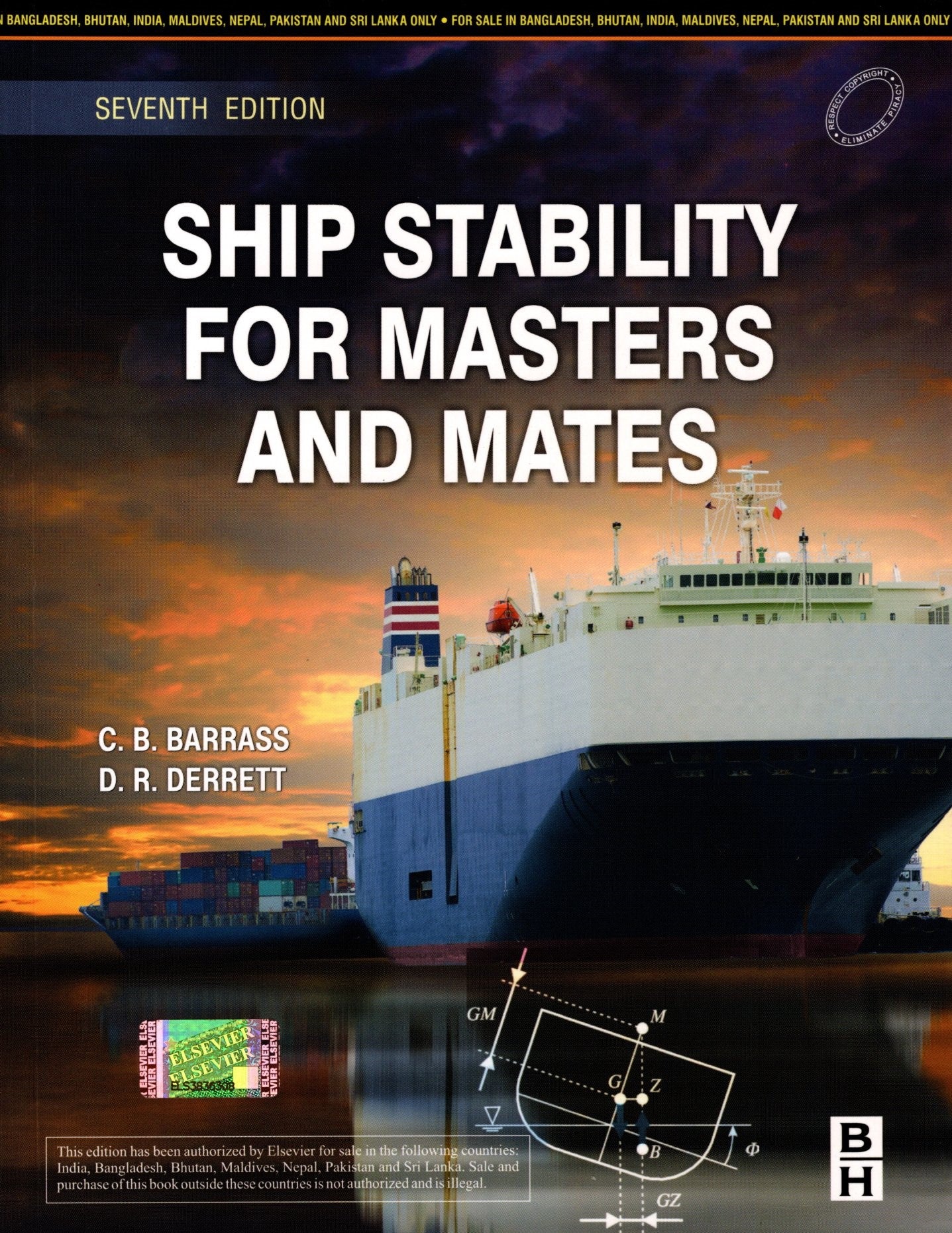 Ship Stability for Masters and Mates - C.B. Barras , D.R. Derrett