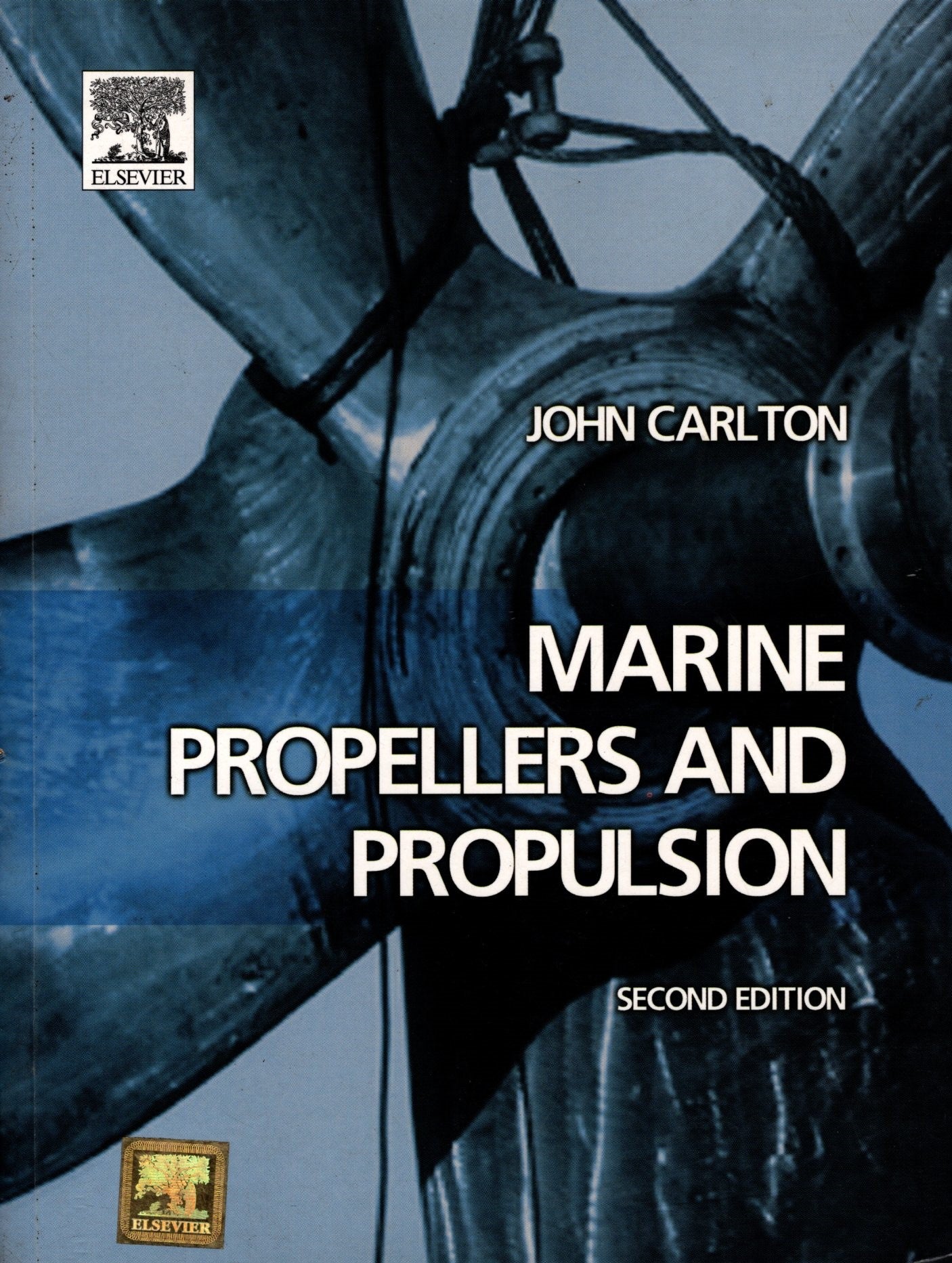 Marine Propellers and Propulsion - 2nd Edition - John Carlton